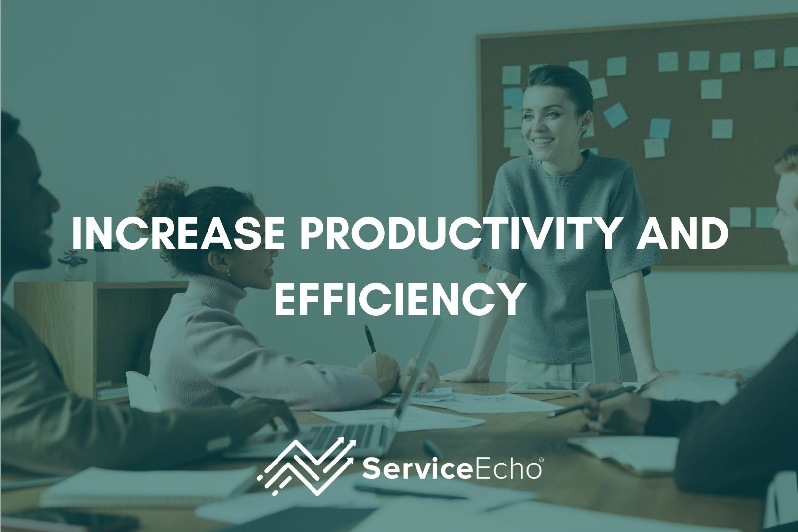 How ServiceEcho Enables Productivity and Efficiency | ServiceEcho